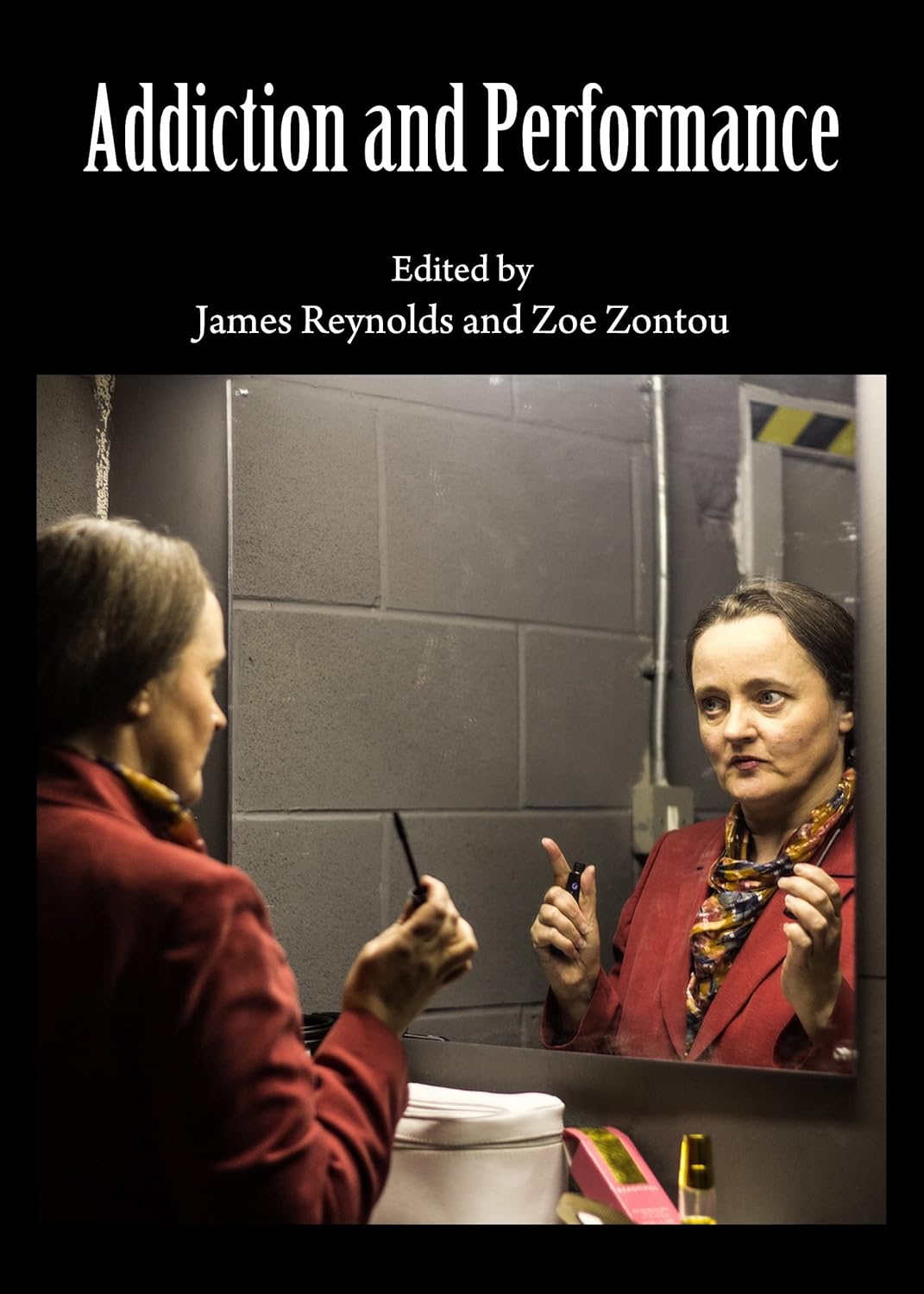 Amazon | Addiction and Performance | Reynolds, James, Zontou, Zoe ...