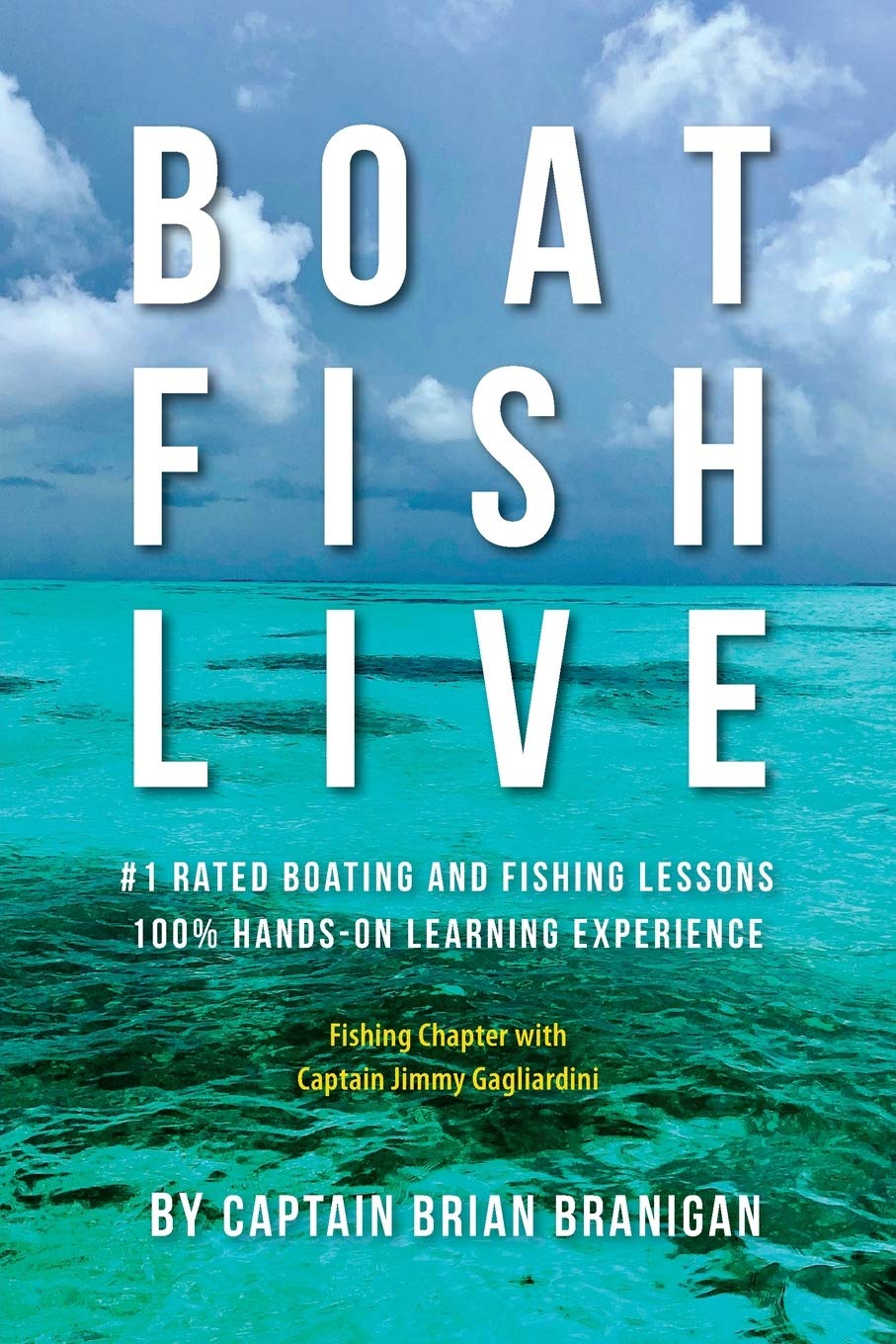 Boat Fish Live: #1 Rated Boating and Fishing Lessons, 100% Hands-On ...