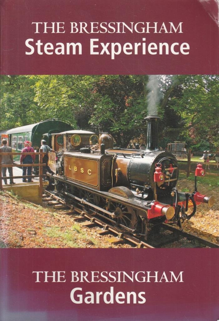 The Bressingham Steam Experience & The Bressingham Gardens: Unknown ...