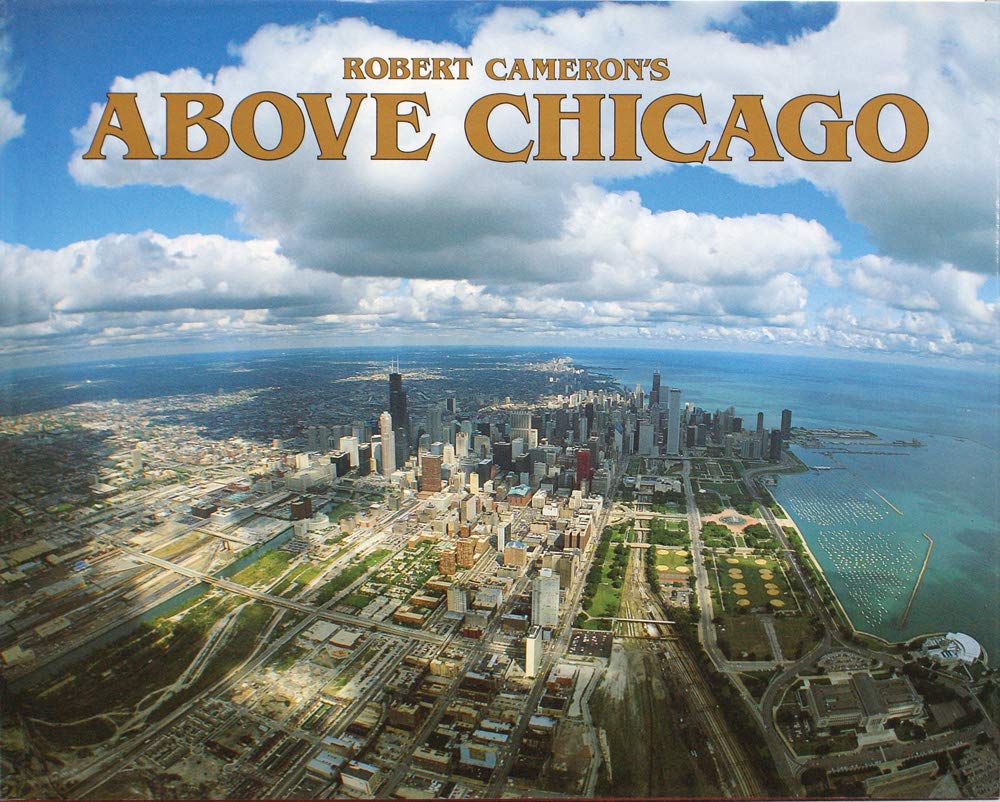 Amazon | Above Chicago: A New Collection of Historical and Original ...