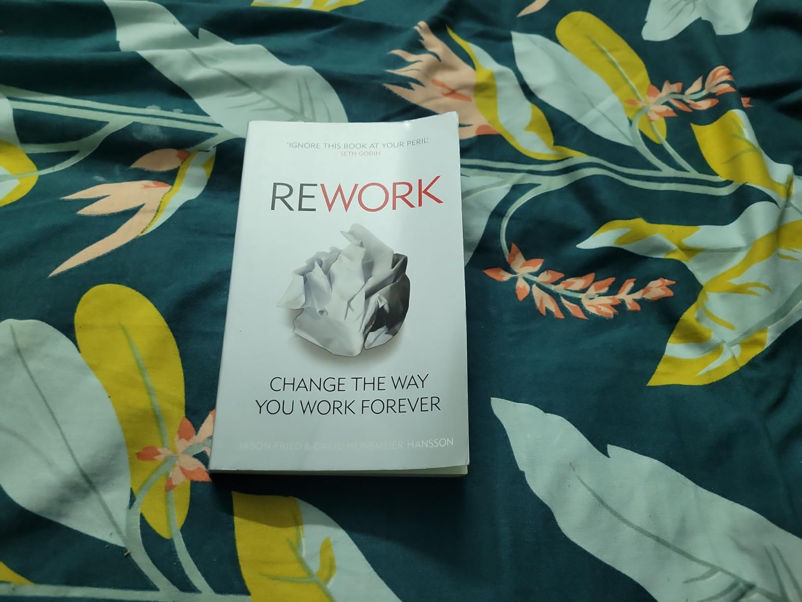 ReWork: Change the Way You Work Forever : David Heinemeier Hansson ...
