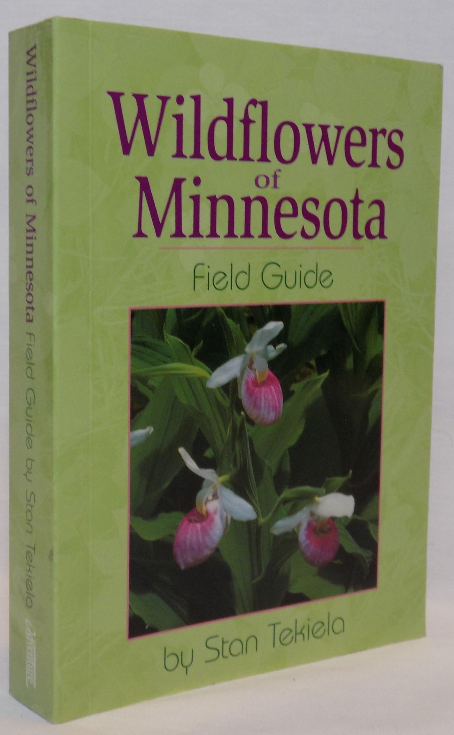 Wildflowers of Minnesota: Field Guide: Tekiela, Stan: 9781885061638 ...