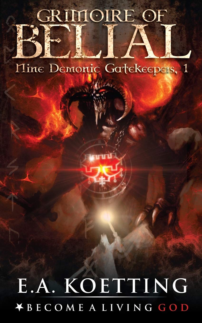 Amazon.com: The Grimoire of Belial (Nine Demonic Gatekeepers ...