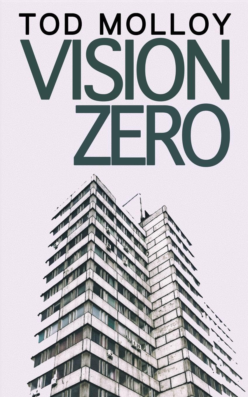 Vision Zero: Short Fiction : Molloy, Tod: Amazon.ca: Books