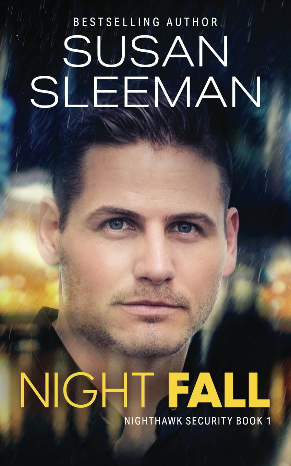 Night Fall: (Nighthawk Security Book 1): Sleeman, Susan: 9781949009552 ...