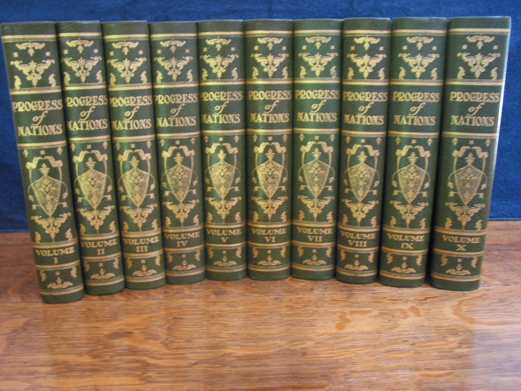 Progress of Nations: The Story of the World and of Its Peoples from the ...