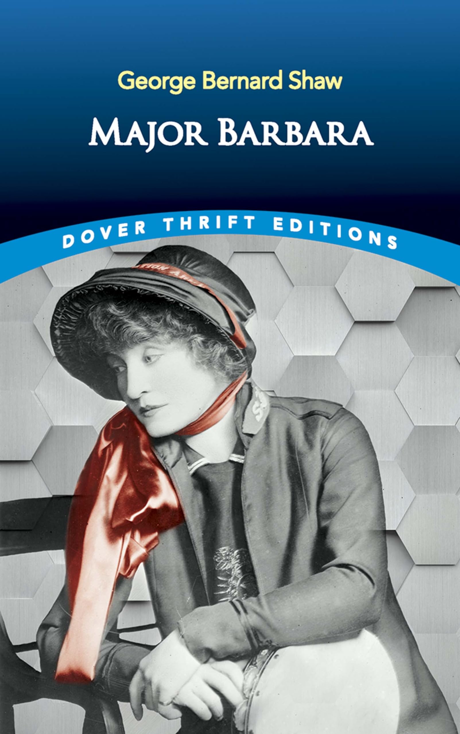 Major Barbara (Dover Thrift Editions: Plays): George Bernard Shaw ...