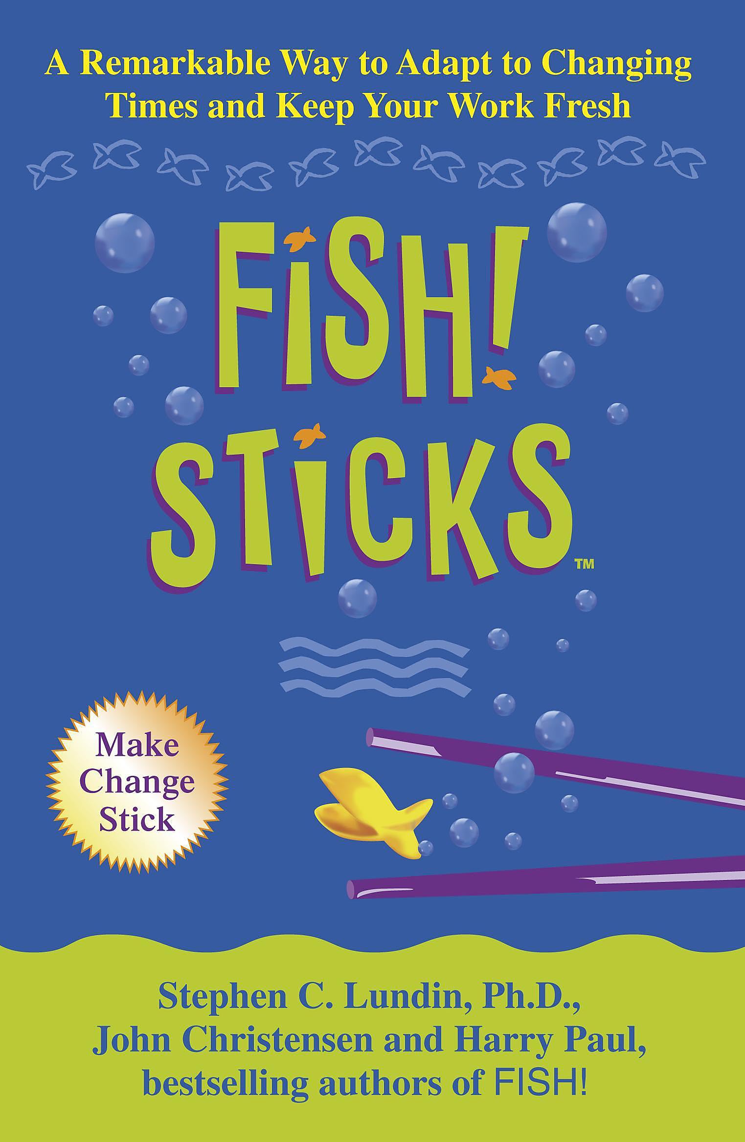 Amazon | Fish! Sticks | Lundin, Stephen C., Paul, Harry, Christensen ...