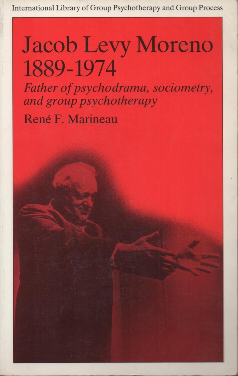 Amazon | Jacob Levy Moreno, 1889-1974: Father of Psychodrama ...