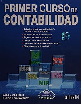 Primer curso de contabilidad : Lara Flores, Elías;Lara Ramírez, Leticia: Amazon.com.mx: Libros