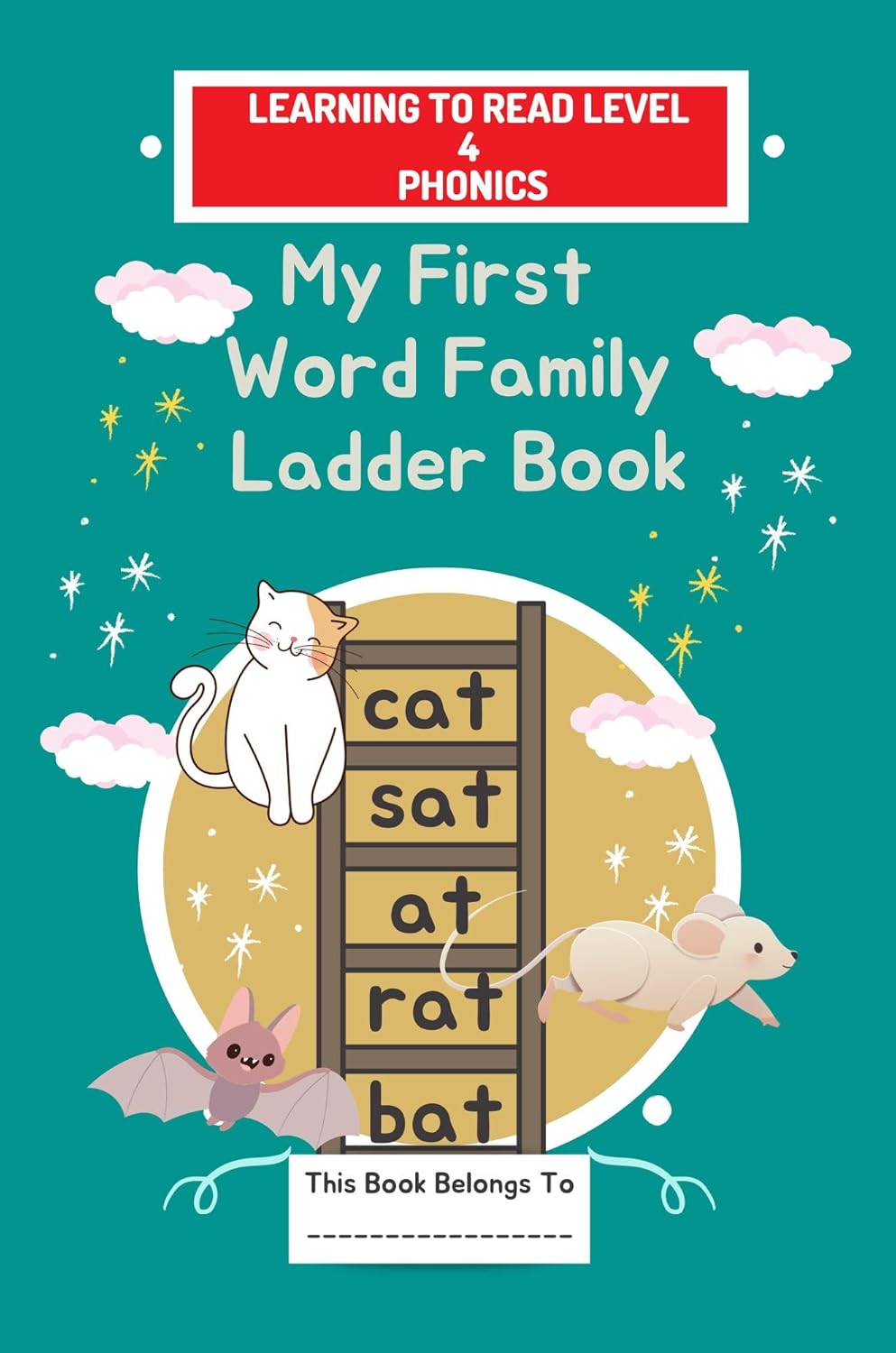 Amazon.com: My First Word Family Ladder Book: Learning to Read Level 4 ...