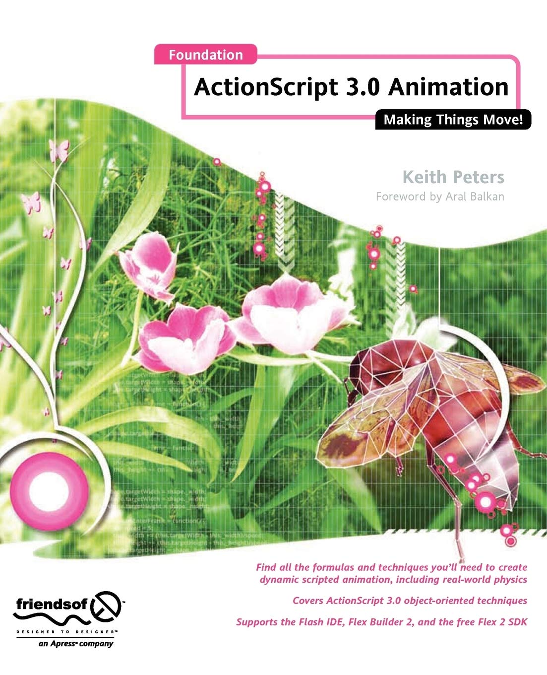 Foundation Actionscript 3.0 Animation: Making Things Move!: Amazon.co ...
