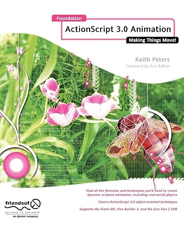 Foundation Actionscript 3.0 Animation: Making Things Move!: Amazon.co ...