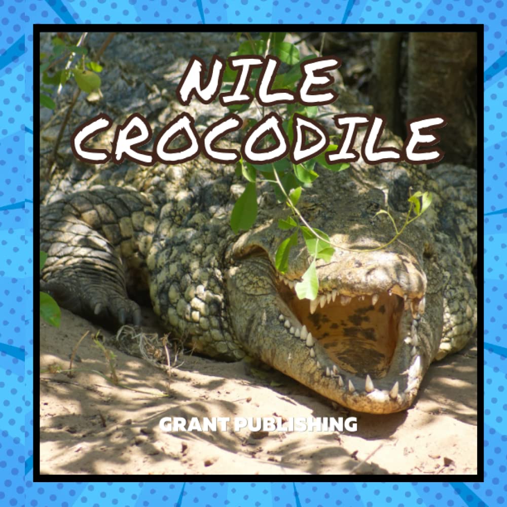 Nile Crocodile: Wildlife Books for Kids (Wildlife book for young ...