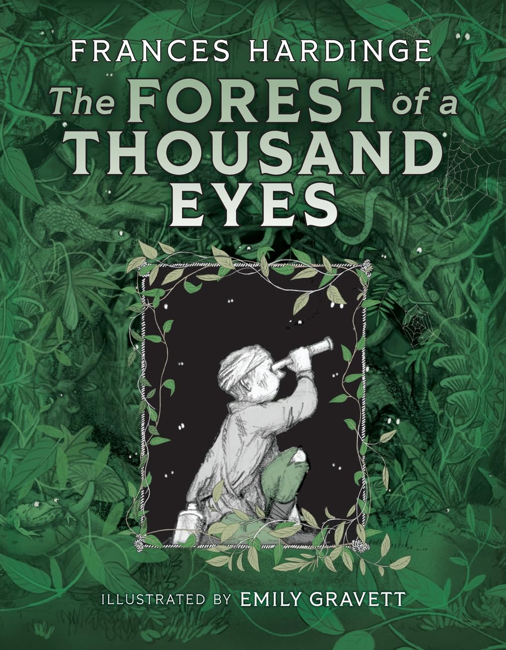 The Forest of a Thousand Eyes: Hardinge, Frances, Gravett, Emily ...
