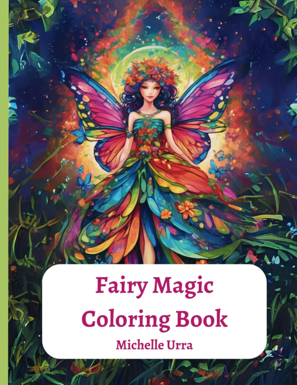 Amazon.com: Fairy Magic Coloring Book: 9798884790179: Urra, Michelle: Books