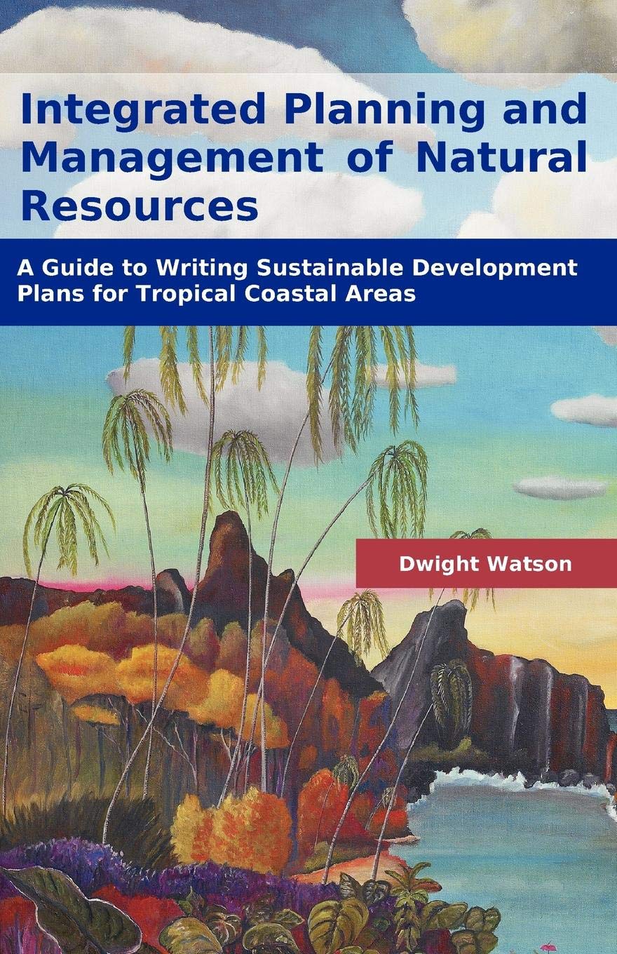 Buy Integrated Planning and Management of Natural Resources: A Guide to ...