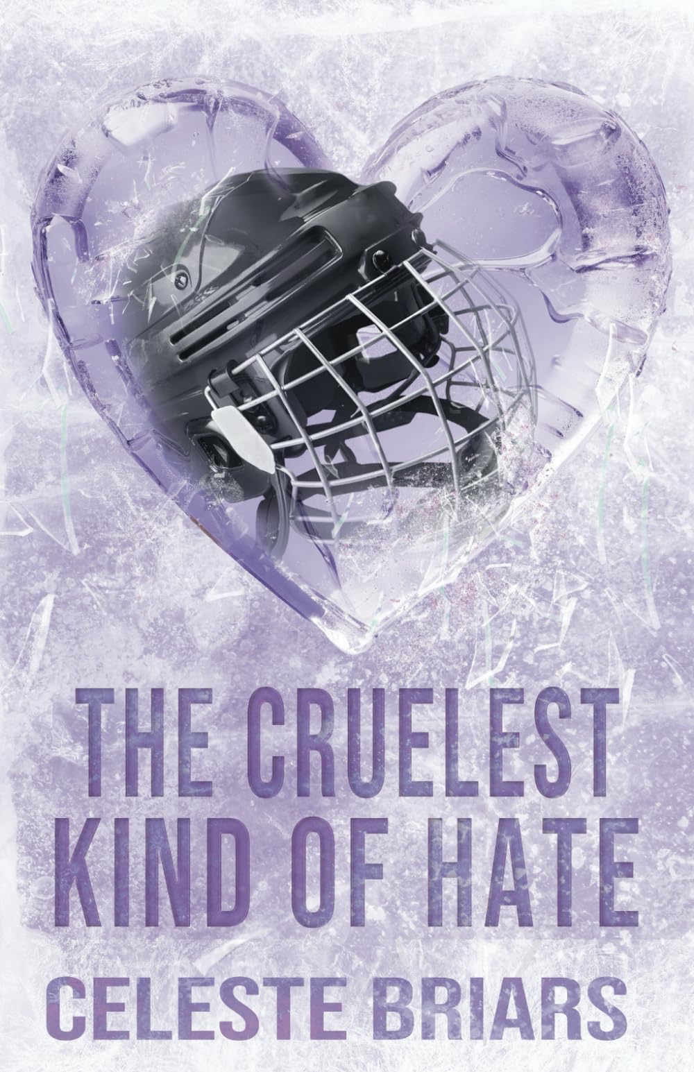 The Cruelest Kind of Hate (ALTERNATIVE COVER) : Briars, Celeste: Amazon ...