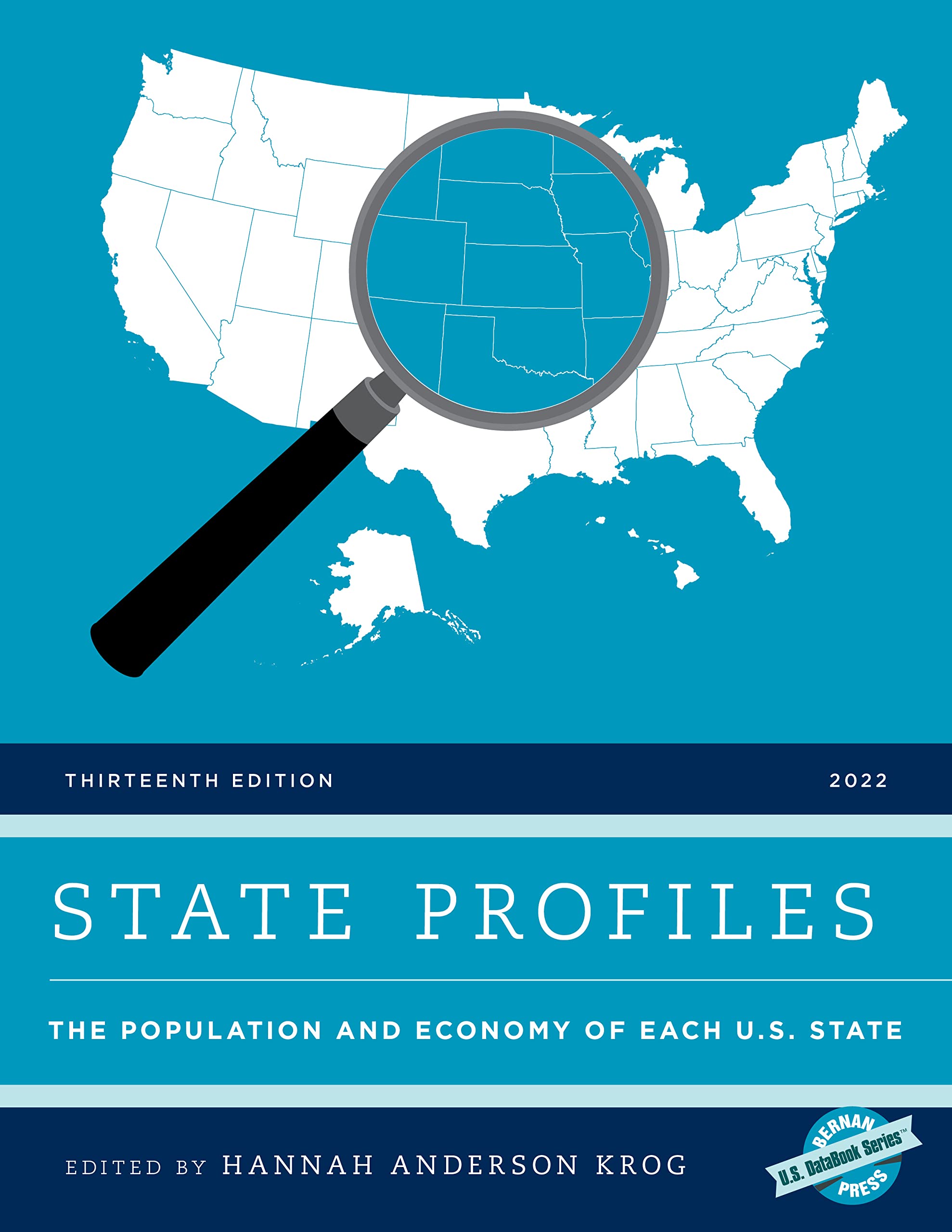 State Profiles 2022: The Population and Economy of Each U.S. State (U.S ...