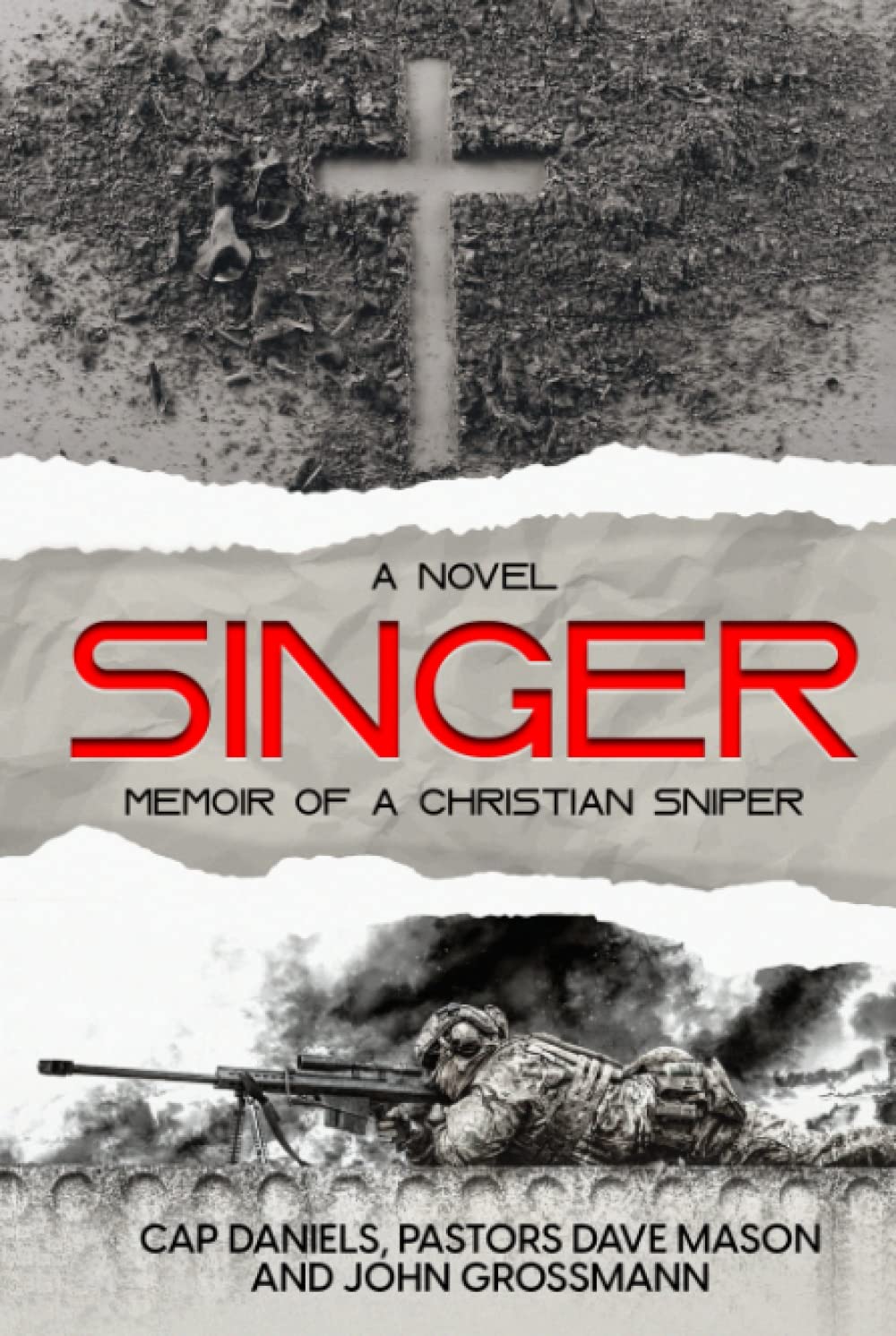 Singer: Memoir of a Christian Sniper (Chase Fulton Novels): Daniels ...