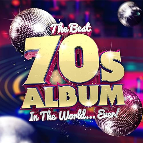 The Best 70s Album In The World Ever De Various Artists Sur Amazon the-best-70s-album-in-the-world-ever-de-various-artists-sur-amazon