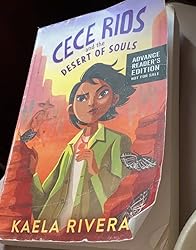 Cece Rios and the Desert of Souls (Cece Rios, 1): Rivera, Kaela ...
