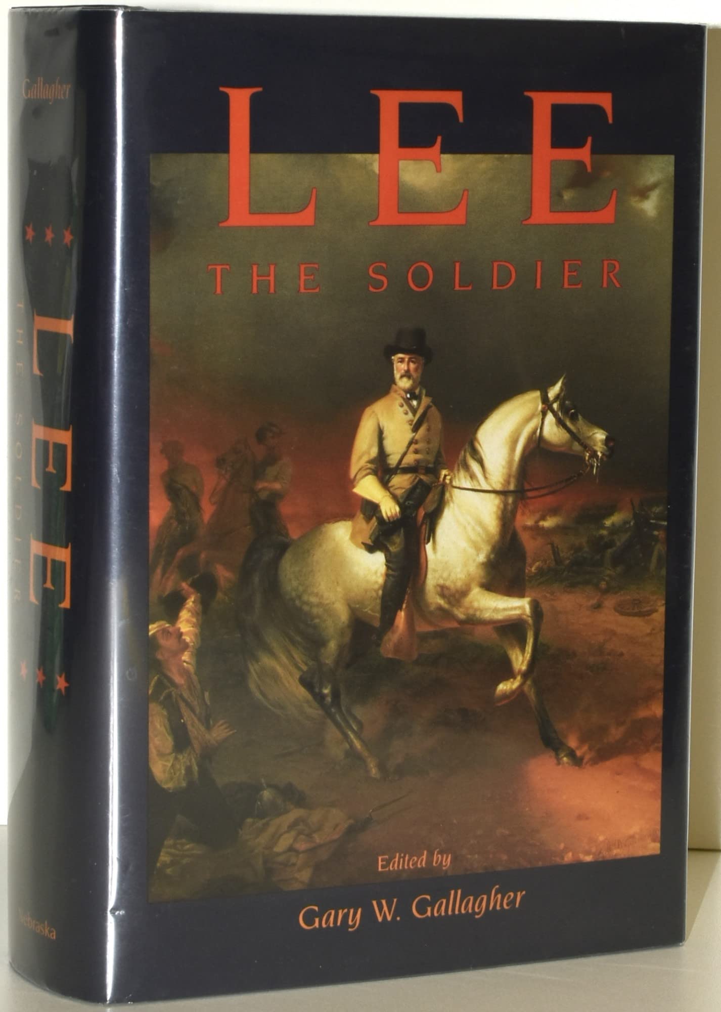 Lee, The Soldier: Gallagher, Gary W.: 9780803221536: Amazon.com: Books