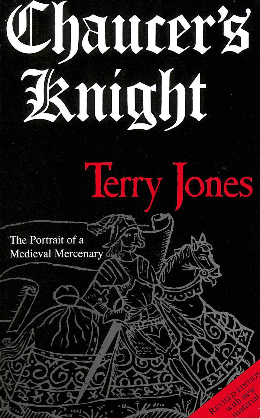 Amazon | Chaucer's Knight: Portrait of a Medieval Mercenary | Jones ...