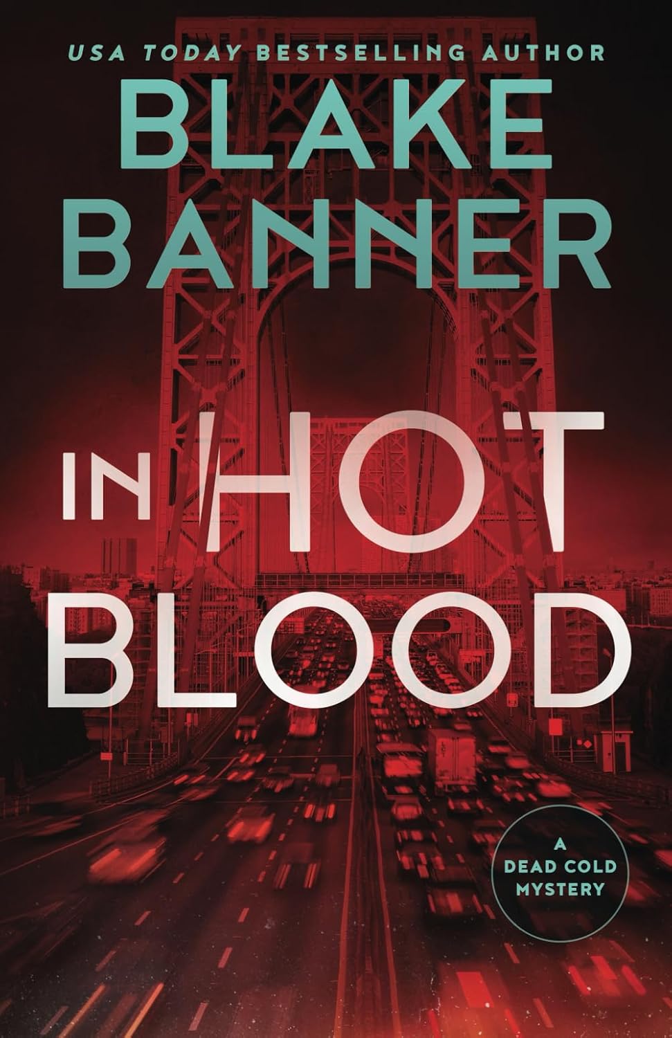 In Hot Blood (Dead Cold Mysteries): Banner, Blake: 9781636960258 ...