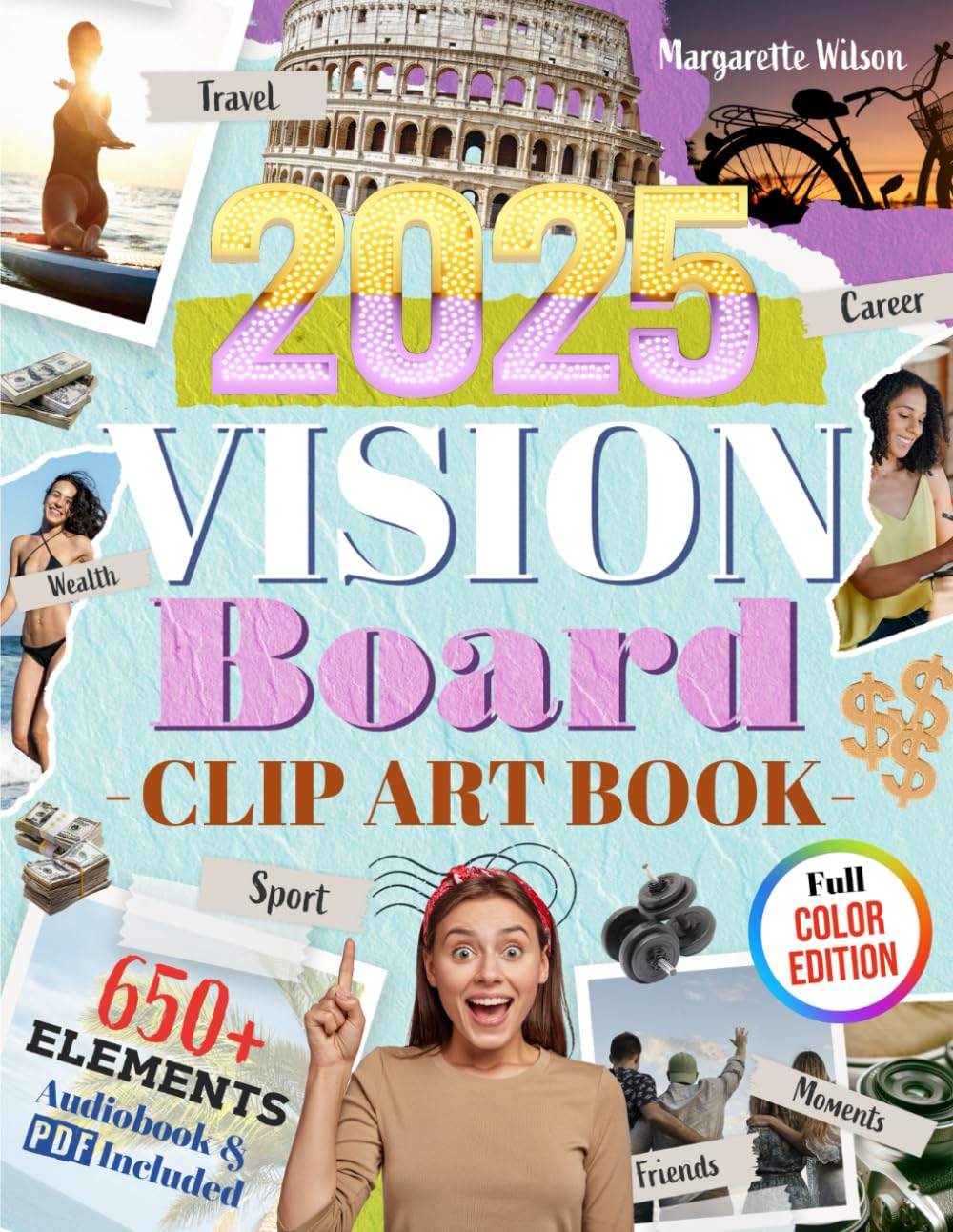 2025 Vision Board Clip Art Book: 650 + Inspiring Images, Quotes, and ...