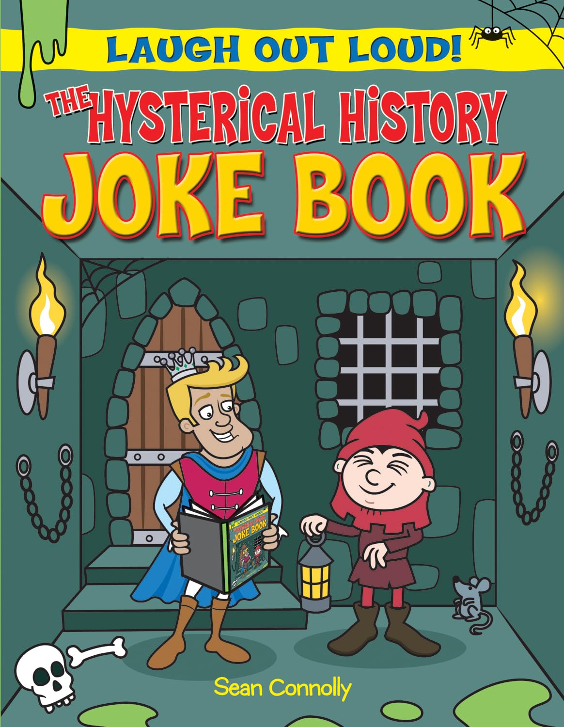 The Hysterical History Joke Book (Laugh Out Loud!): Connolly, Sean ...