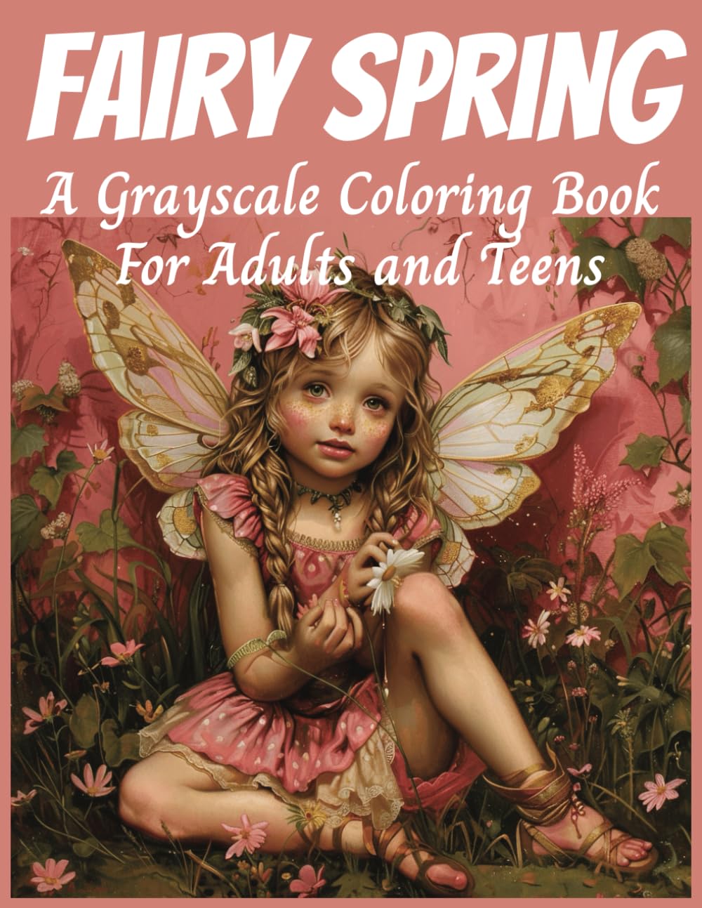 Amazon.com: Fairy Spring A Grayscale Coloring Book For Adults and Teens ...