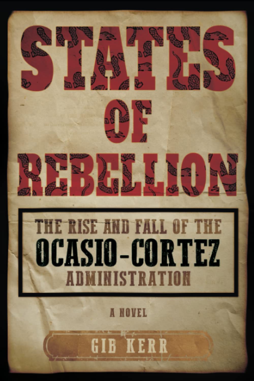 States of Rebellion: The Rise and Fall of the Ocasio-Cortez ...