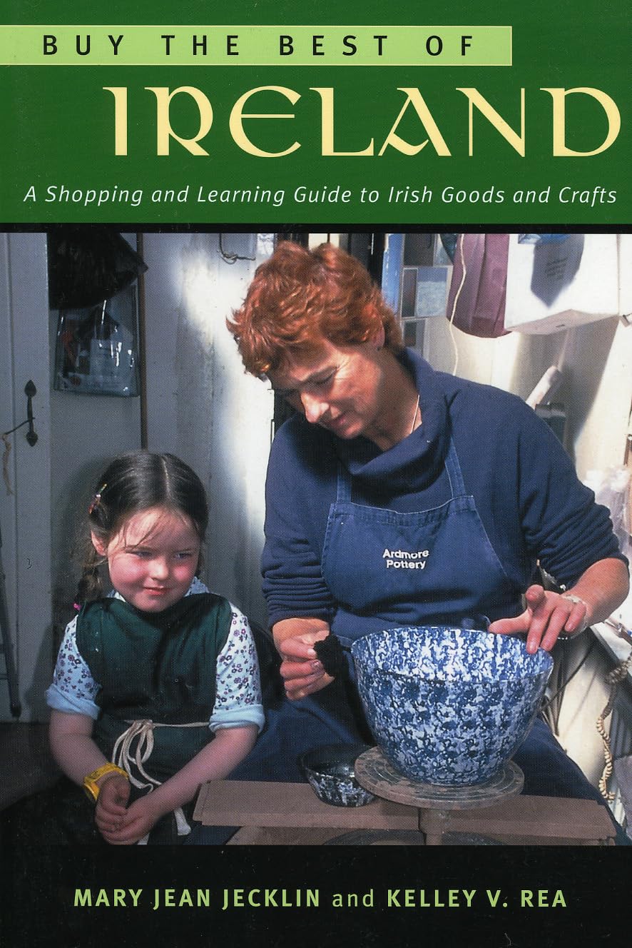 Buy the Best of Ireland: A Shopping and Learning Guide to Irish Goods ...