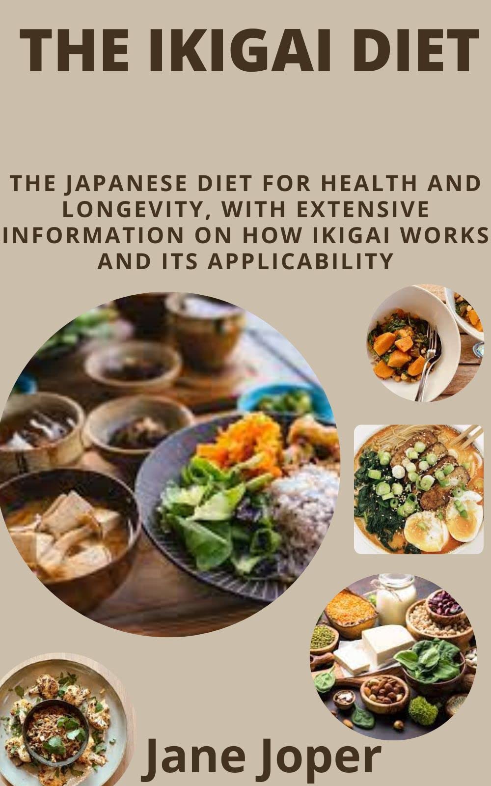 Buy THE IKIGAI DIET: THE JAPANESE DIET FOR AND LONGEVITY, WITH ...