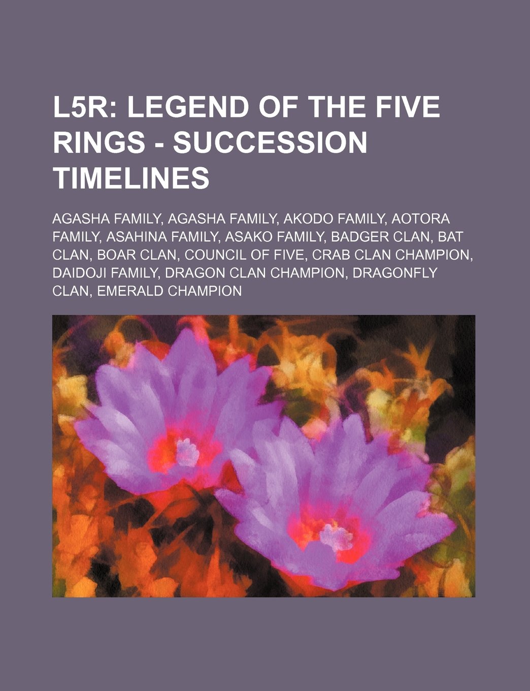 Amazon.co.jp: L5r: Legend of the Five Rings - Succession Timelines ...