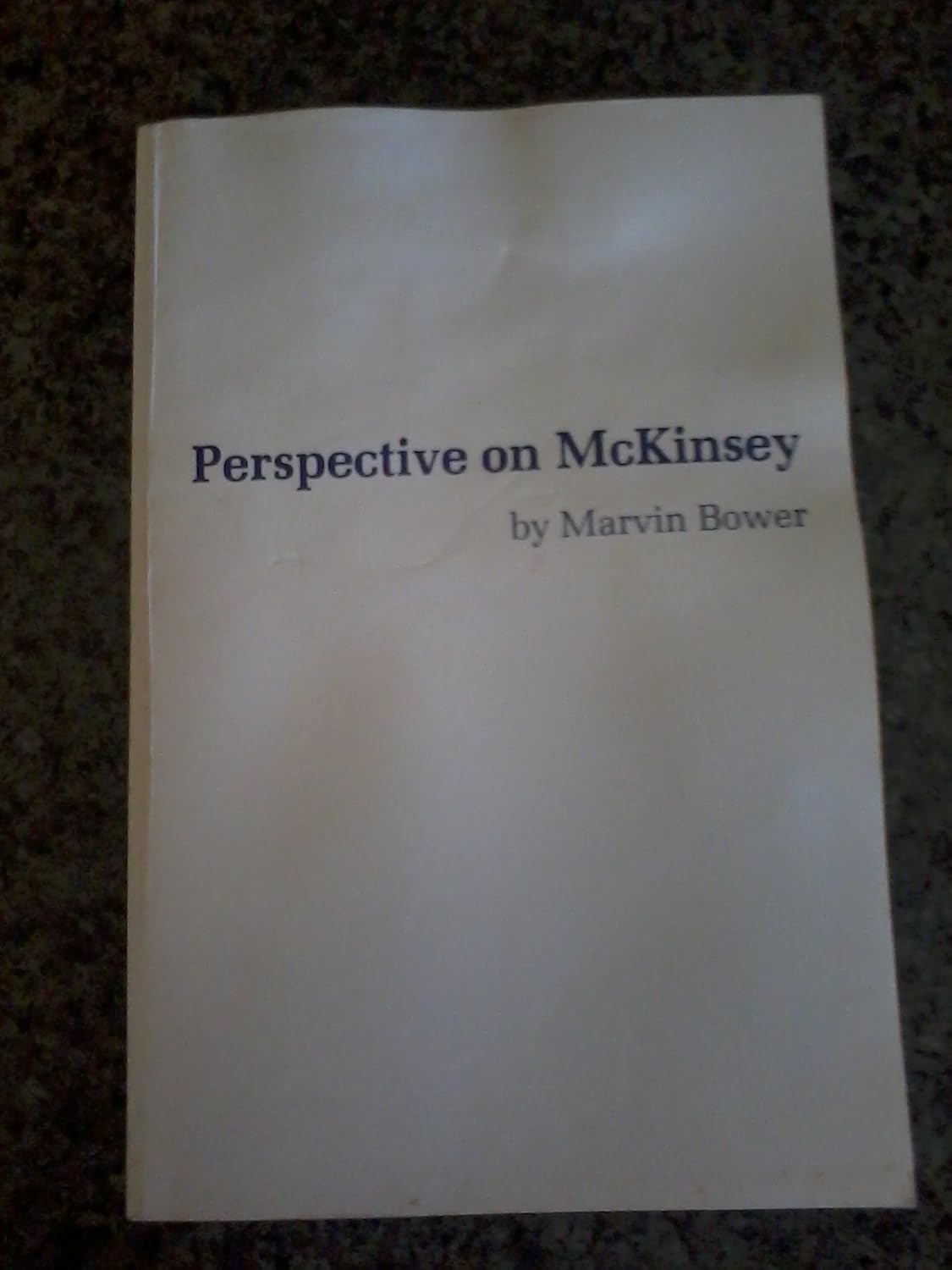 Perspective on McKinsey: Marvin Bower: Amazon.com: Books