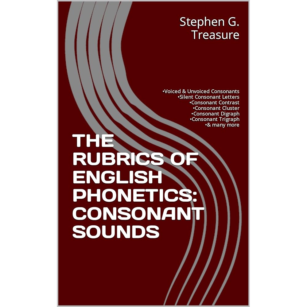 THE RUBRICS OF ENGLISH PHONETICS: CONSONANT SOUNDS : Australia | Ubuy