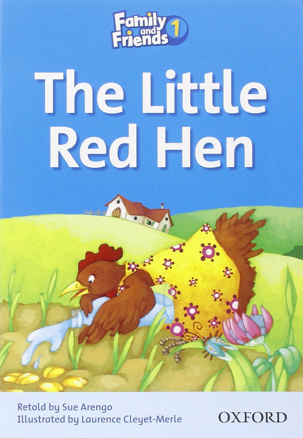 Family and Friends Readers: Reader 1A The Little Red Hen: Oxford ...