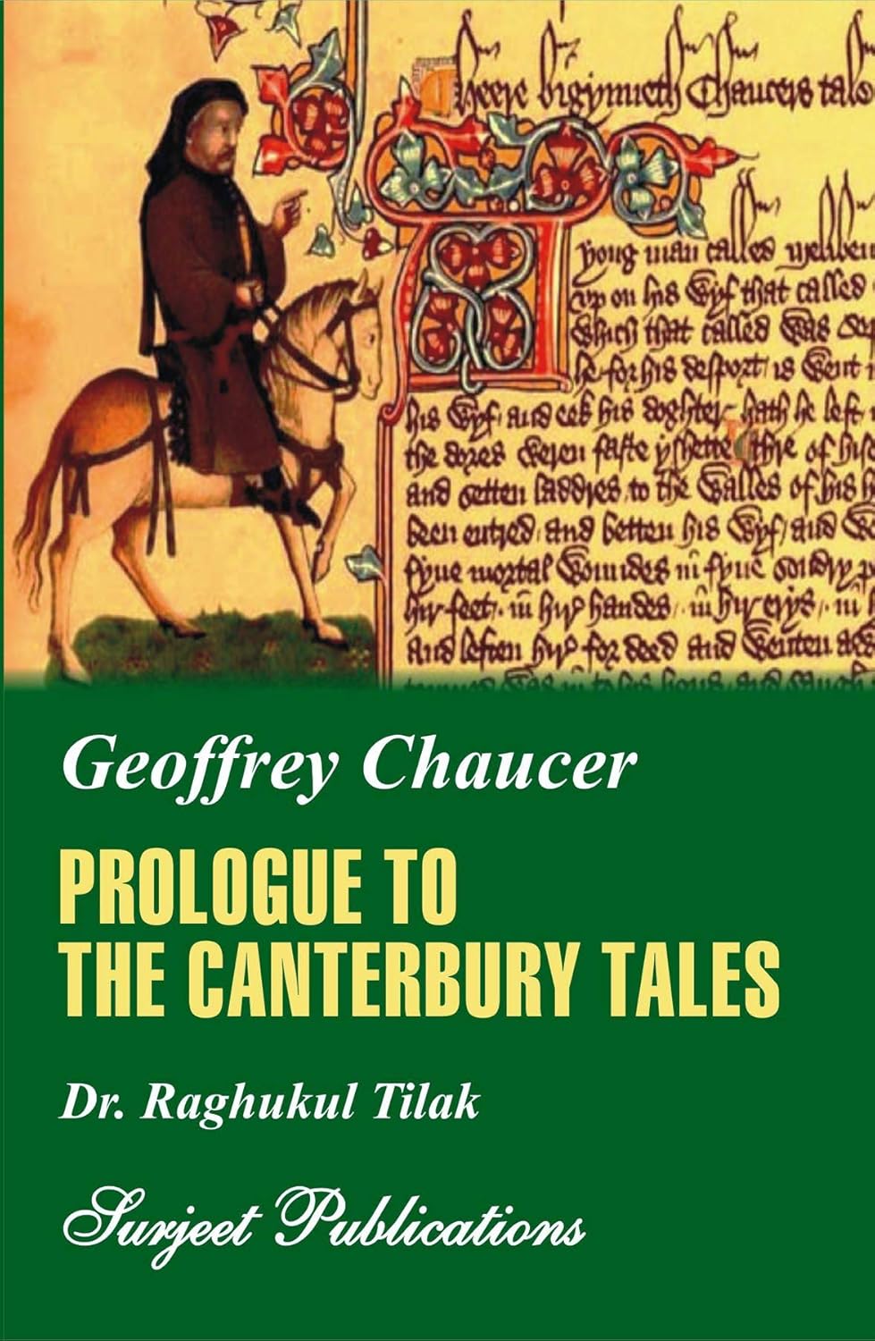 GEOFFREY CHAUCER: THE PROLOGUE TO THE CANTERBURY TALES (With Text) : A ...