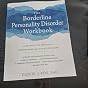 The Borderline Personality Disorder Workbook: An Integrative Program to ...
