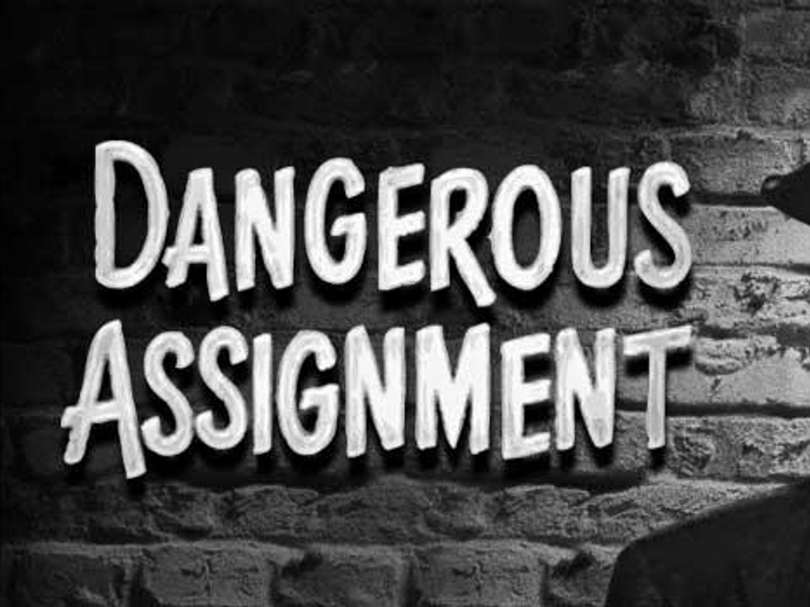 Watch Dangerous Assignment | Prime Video