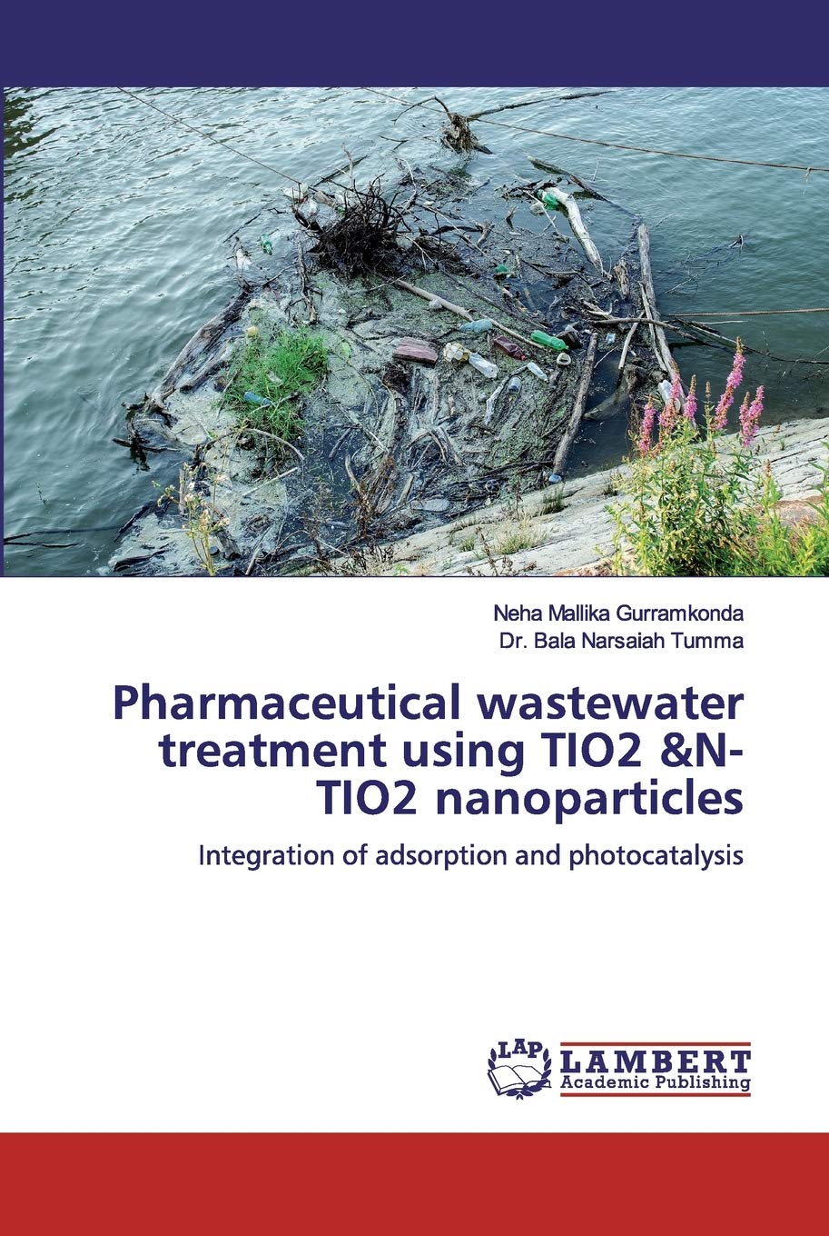 Buy ceutical wastewater using TIO2 &N-TIO2 nanoparticles: Integration ...