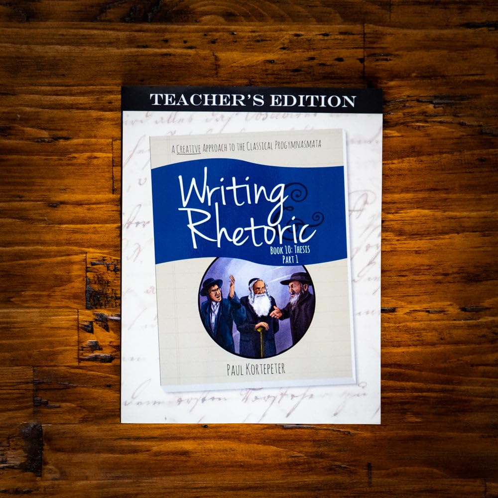 Amazon.com: Writing & Rhetoric Book 10: Thesis Part I (Teacher's ...