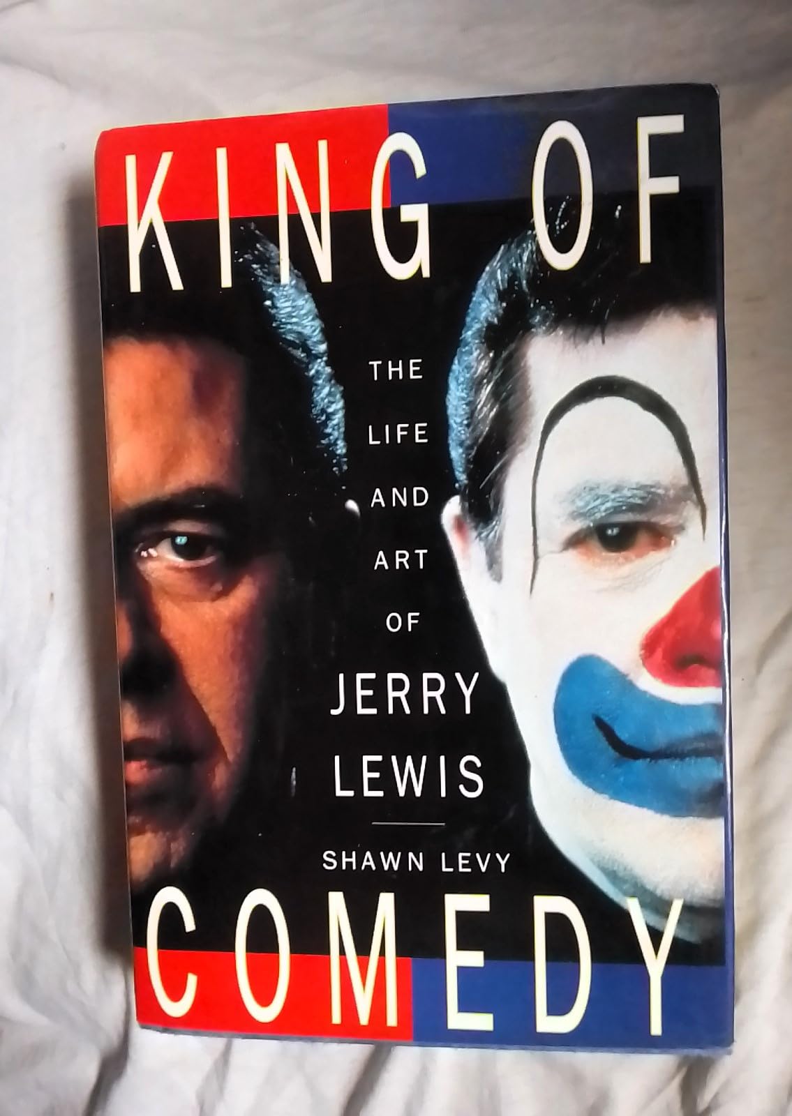 King of Comedy: The Life and Art of Jerry Lewis: Levy, Shawn ...
