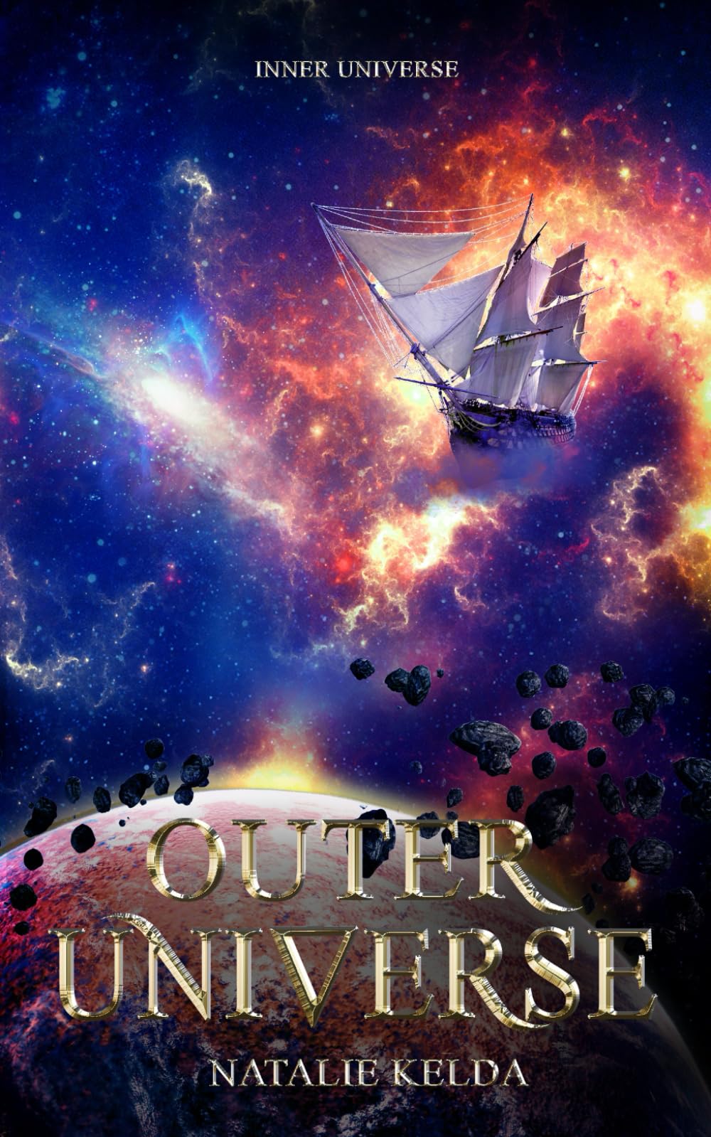 Outer Universe: Inner Universe: Book 2: Kelda, Natalie: 9781739301620 ...