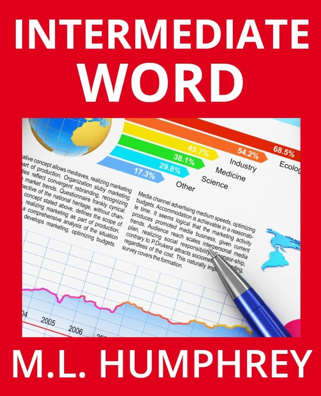 Intermediate Word (Word Essentials): Humphrey, M. L.: 9781981834655 ...