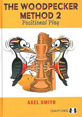 Buy The Woodpecker Method 2: Positional Play Book Online at Low Prices ...