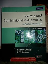 Discrete and Combinatorial Mathematics: An Applied Introduction, 5th by Ralph P. Grimaldi B. V ...