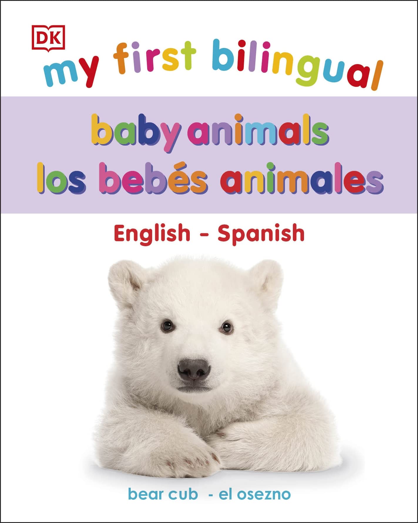 My First Bilingual Baby Animals (My First Board Books): DK ...